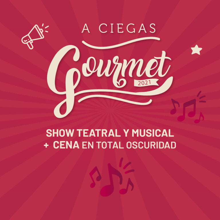 A Ciegas Gourmet – Teatro Ciego